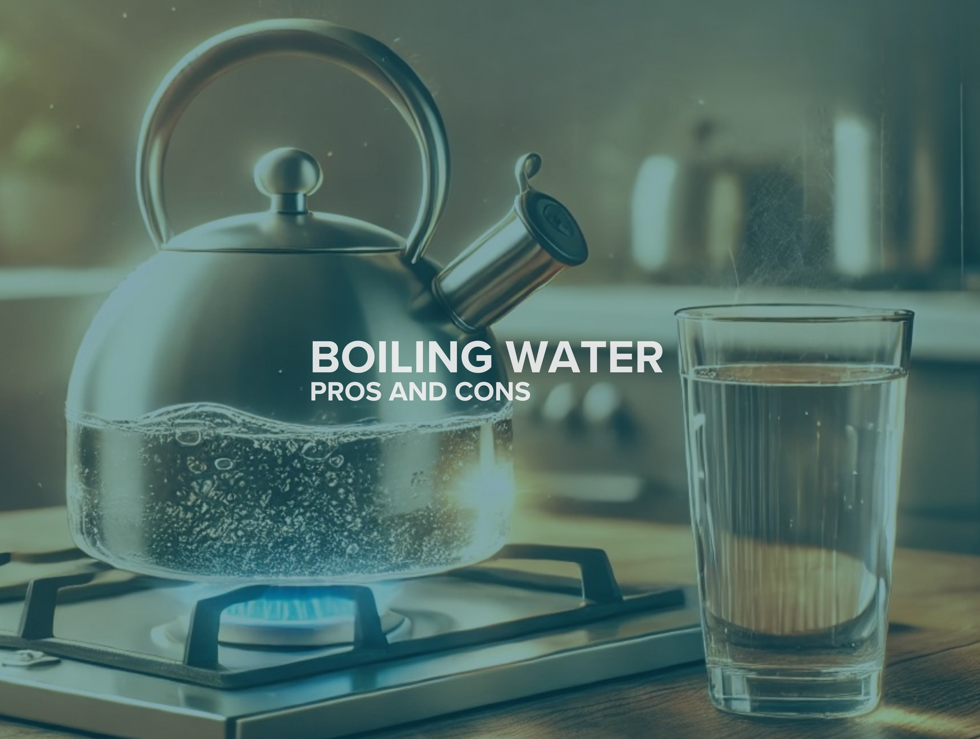 Pros and Cons of Using Boiling to Make Drinking Water Safe – Ionza